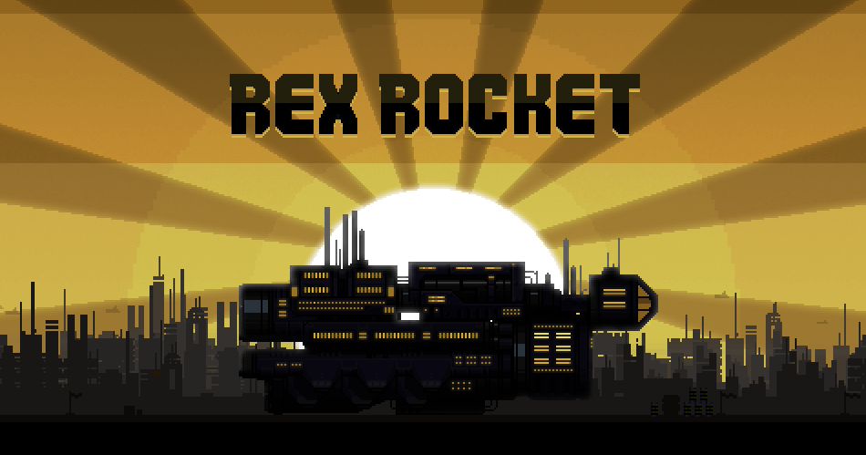 Castle Pixel presents Rex Rocket